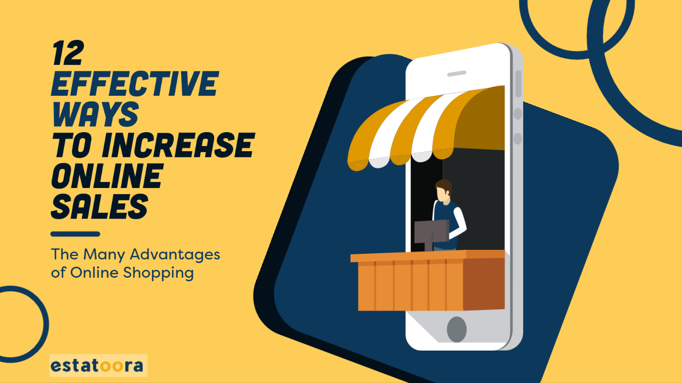 12 Effective Ways to Increase Online Sales - Estatoora News